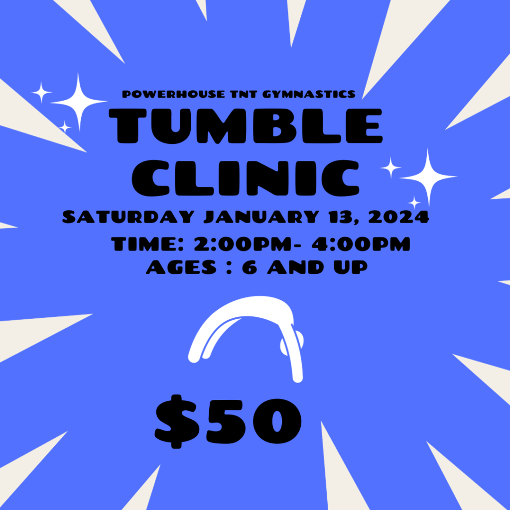 Tumbling Clinics - Powerhouse Gymnastics Training Center